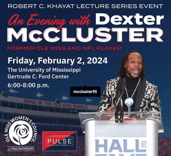 Robert C. Khayat Lecture Series - Dexter McCluster - Ford Center